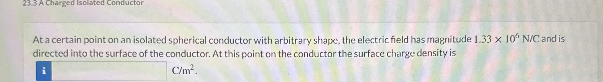 Solved 23.3 ﻿A Charged Isolated ConductorAt a certain point | Chegg.com