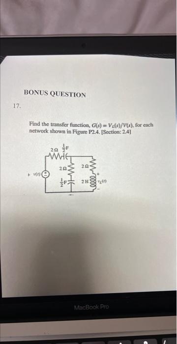 Solved Find the transfer function, G(s)=VL(s)/V(s), for each | Chegg.com