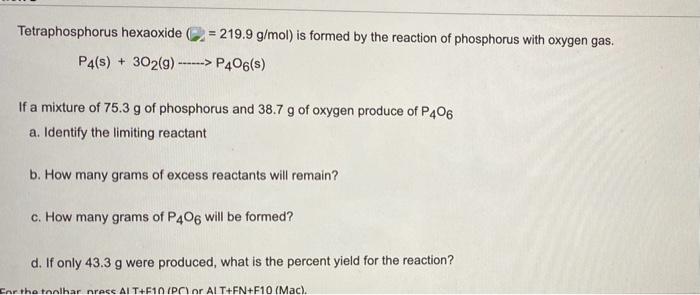 Solved Tetraphosphorus hexaoxide= 219.9 g/mol) is formed by | Chegg.com