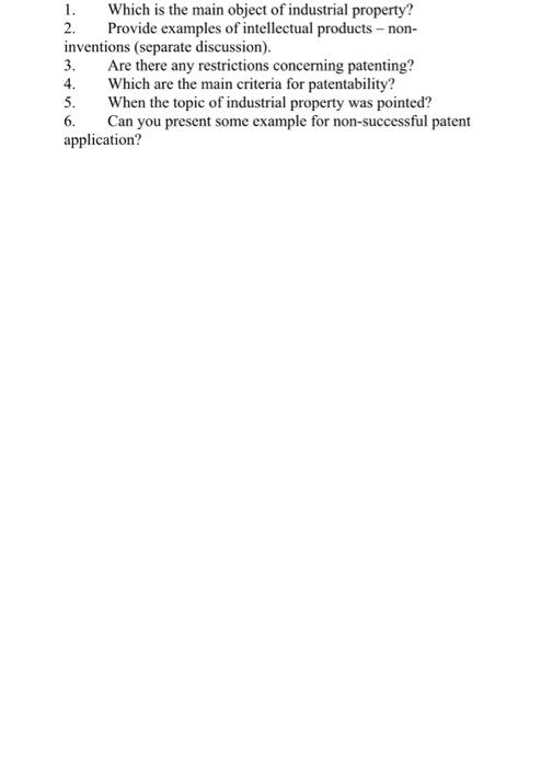 Solved 1. Which is the main object of industrial property? | Chegg.com