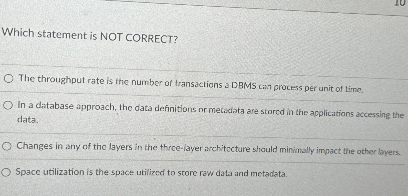 Solved Which statement is NOT CORRECT?The throughput rate is | Chegg.com