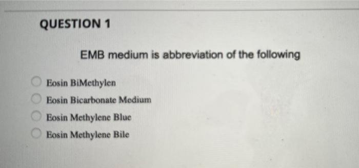 Solved QUESTION 1 EMB medium is abbreviation of the | Chegg.com