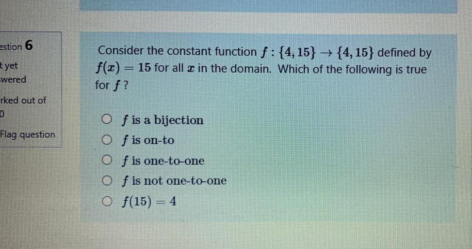 Solved Consider the constant function f:{4,15}→{4,15} | Chegg.com