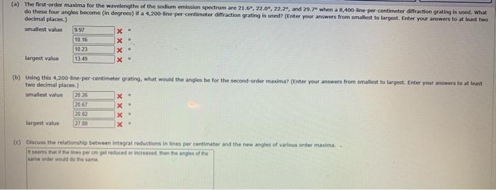 Solved (a) The first-order maxima for the wavelengths of the | Chegg.com