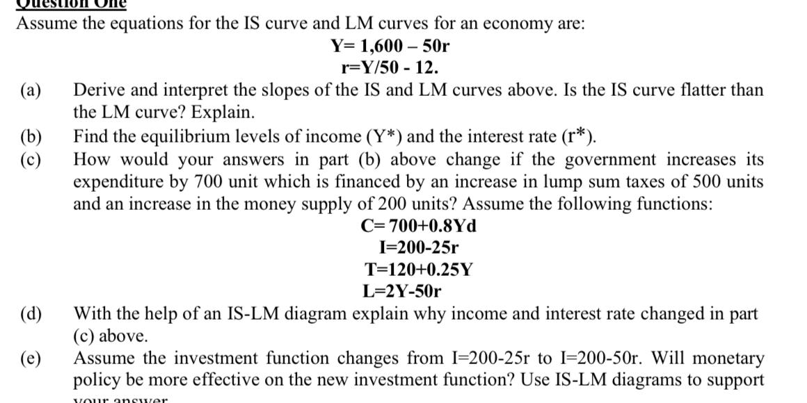 Solved Assume the equations for the IS curve and LM curves | Chegg.com