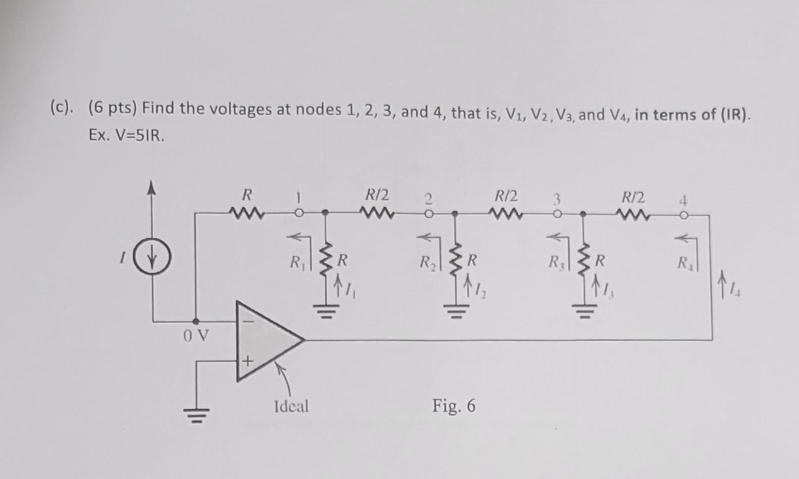 Solved For the circuit in Fig.6, (a). (6 pts) Find the | Chegg.com