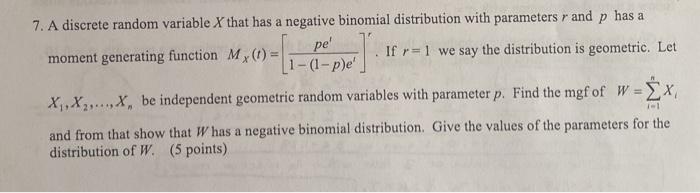 Solved 7. A discrete random variable X that has a negative | Chegg.com