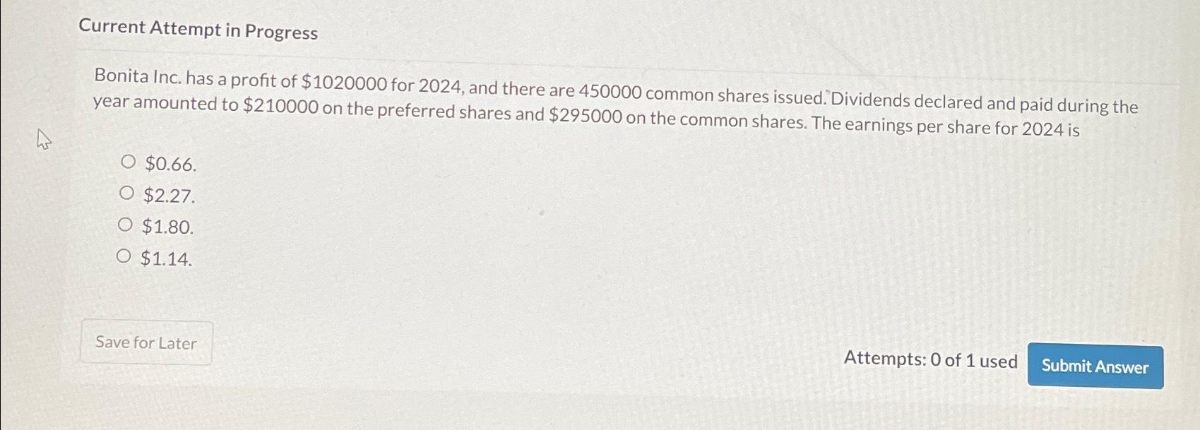 Solved Current Attempt in ProgressBonita Inc. has a profit | Chegg.com