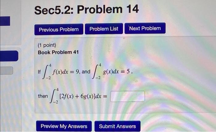 Solved ∫−24f(x)dx=9, and ∫−24g(x)dx=5 ∫−24[2f(x)+6g(x)]dx= | Chegg.com