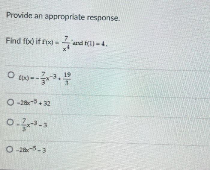Solved Provide an appropriate response. Find f(x) if | Chegg.com