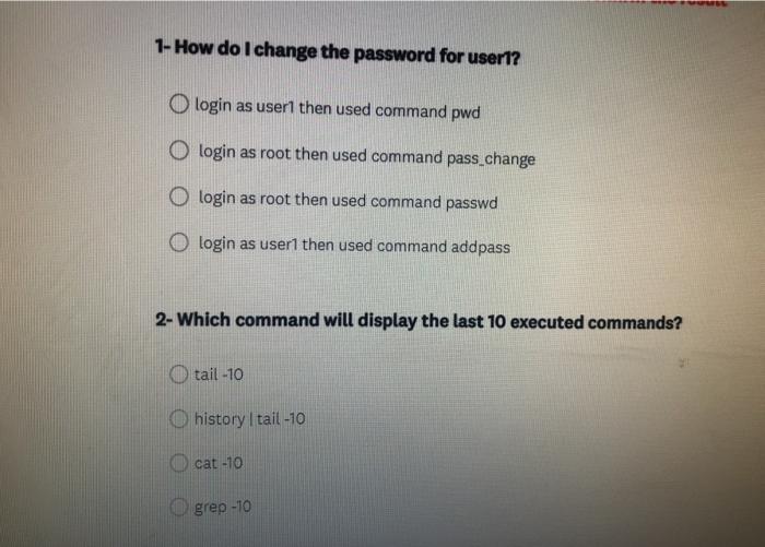 Solved 1- How do I change the password for usert? login as | Chegg.com