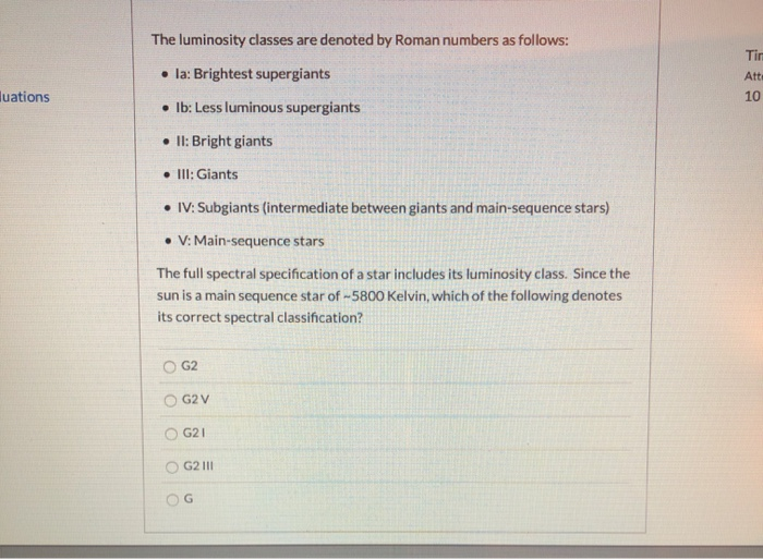 Solved The luminosity classes are denoted by Roman numbers | Chegg.com