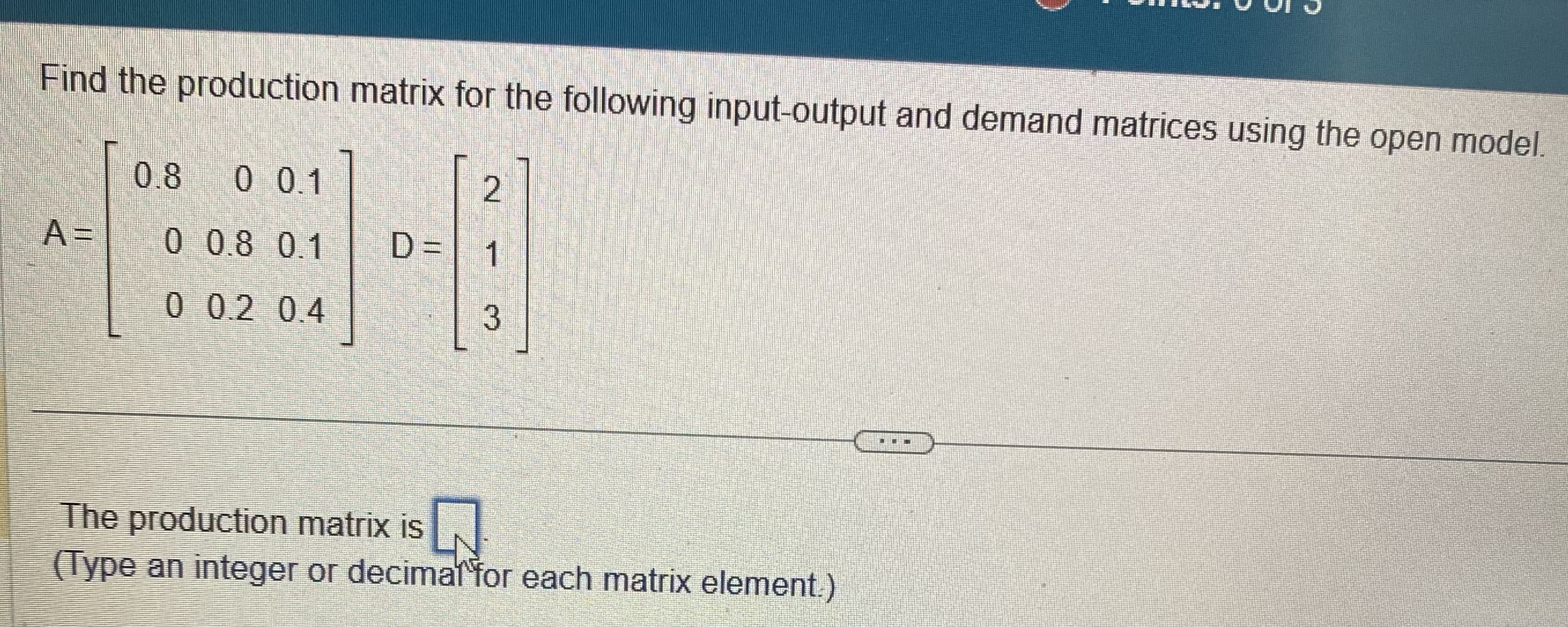 Find the production matrix for the following | Chegg.com