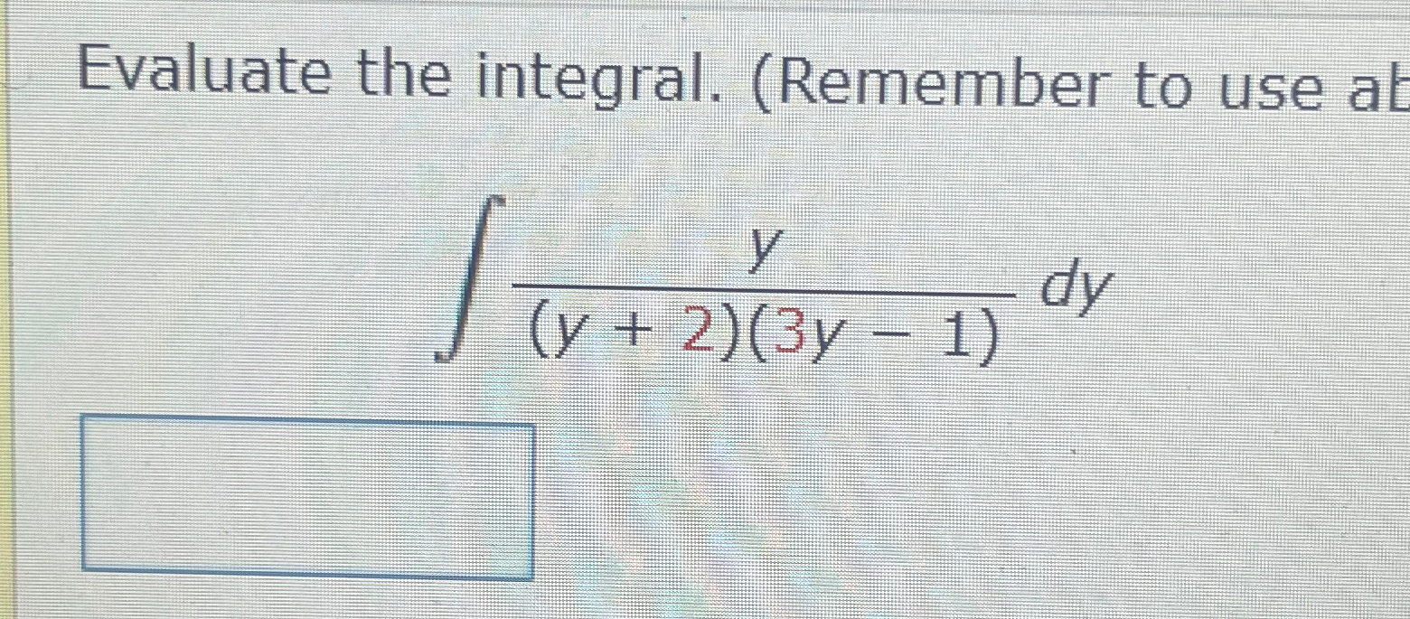 Solved Evaluate the integral. (Remember to use | Chegg.com