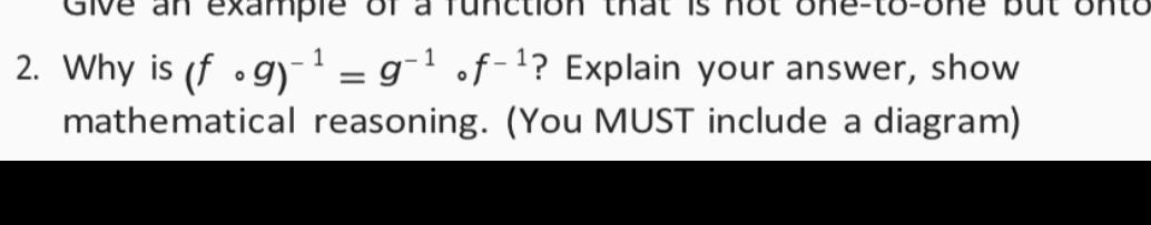 Solved 1 = 2. Why is (fog)-1 = g-of-1? Explain your answer, | Chegg.com