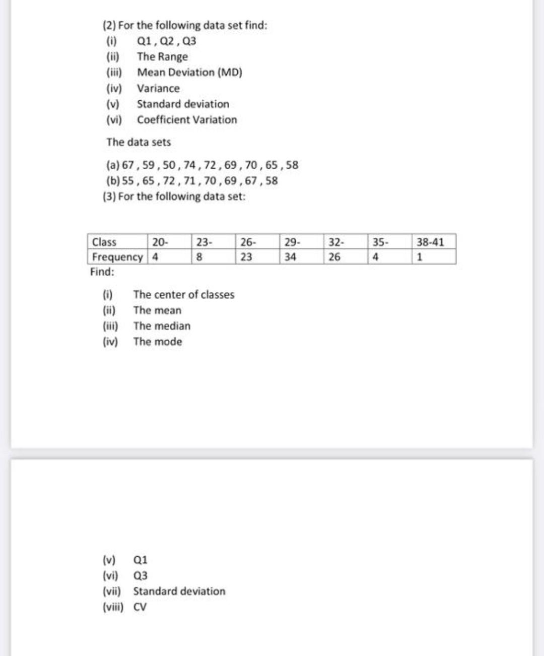 Solved (2) For the following data set find: (i) Q1,Q2,Q3 | Chegg.com