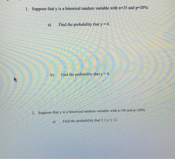 Solved 1. Suppose that y is a binomial random variable with | Chegg.com