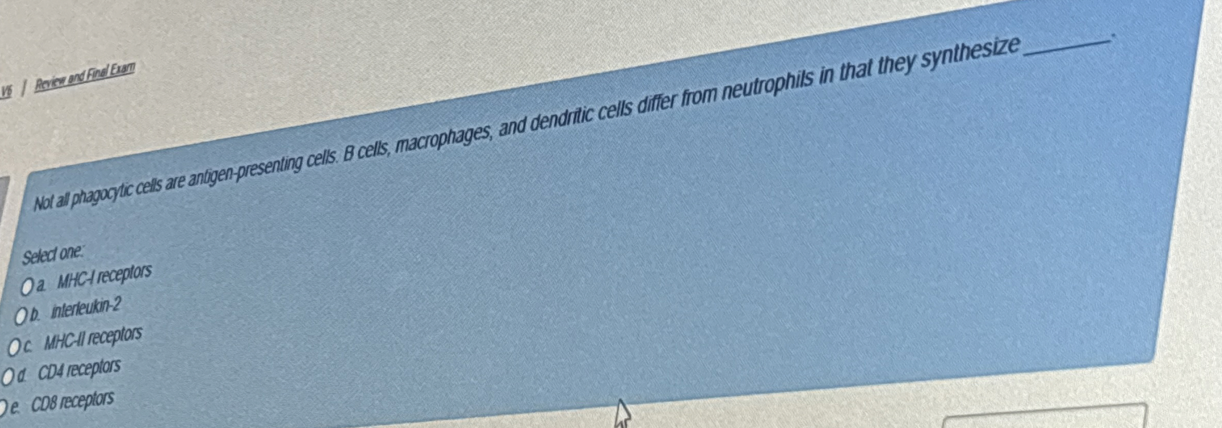 Solved Not alp phagogtic cels are andigen presenting cells. | Chegg.com