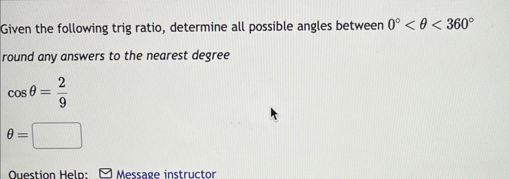 Solved Given the following trig ratio, determine all | Chegg.com