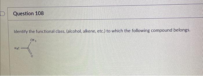 Solved Identify the functional class, (alcohol, alkene, | Chegg.com