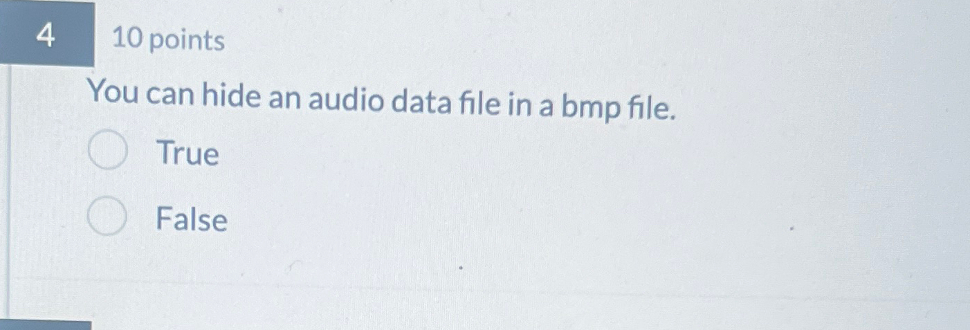 Solved You can hide an audio data file in a bmp | Chegg.com