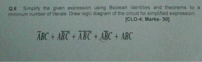 Solved Q.6 Simplify the given expression using Boolean | Chegg.com