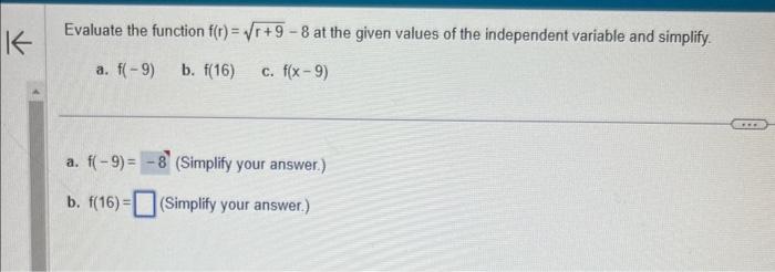 Solved Evaluate the function f(r)=r+9−8 at the given values | Chegg.com