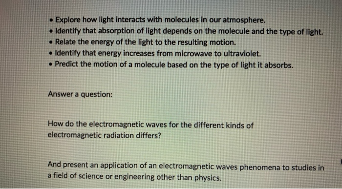 Solved • Explore how light interacts with molecules in our | Chegg.com