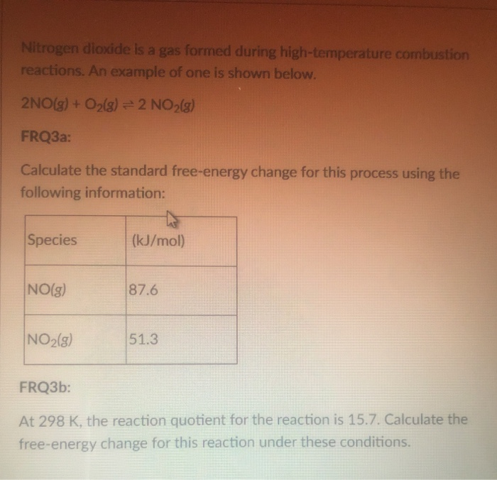 Solved Nitrogen dioxide is a gas formed during | Chegg.com