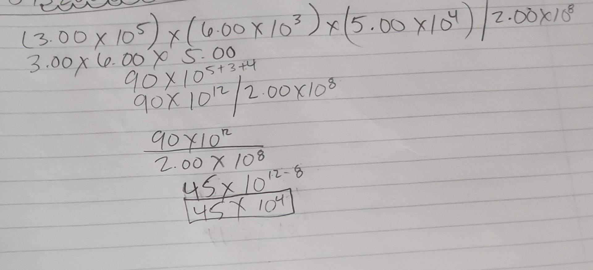 Solved What is the final answer in correct scientific format | Chegg.com