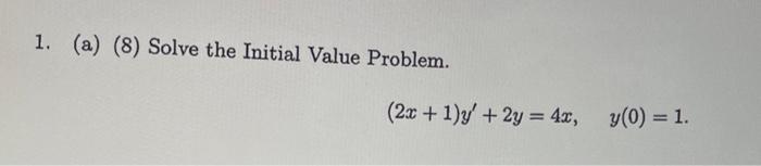 Solved (a) (8) Solve the Initial Value Problem. | Chegg.com