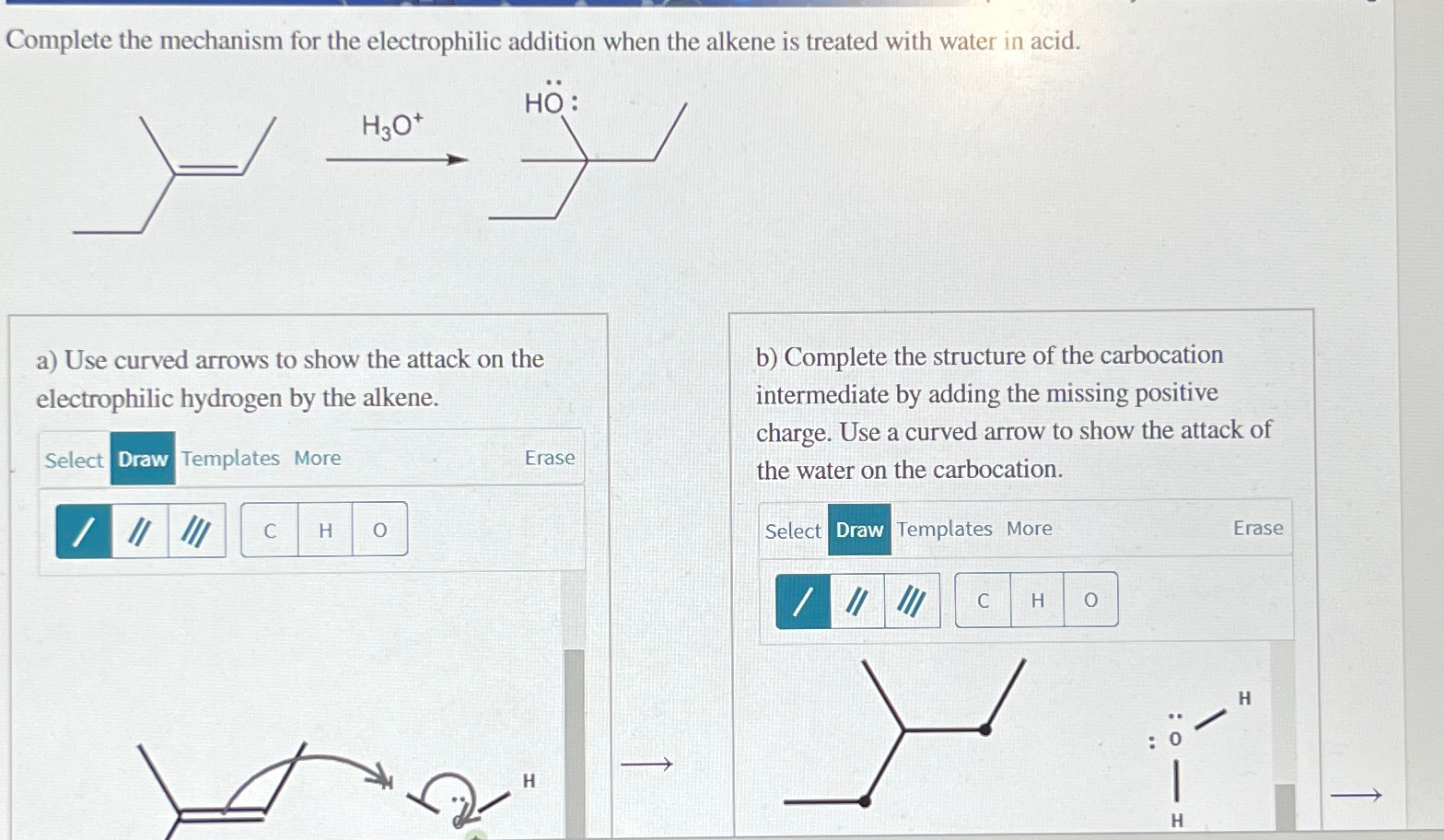 Solved Complete the mechanism for the electrophilic addition | Chegg.com