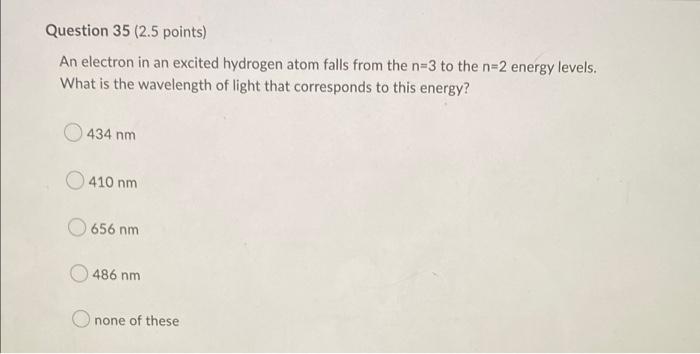 Solved An Electron In An Excited Hydrogen Atom Falls From