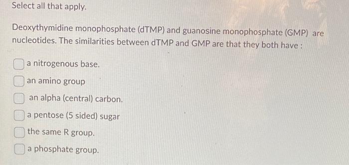 Solved Deoxythymidine monophosphate (dTMP) and guanosine | Chegg.com