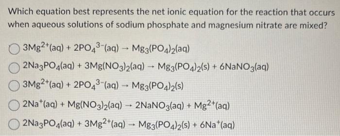 Solved Which equation best represents the net ionic equation | Chegg.com