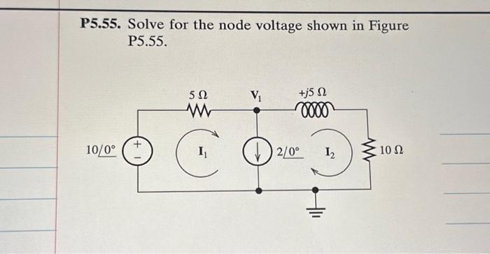 Solved P5.55. Solve for the node voltage shown in Figure | Chegg.com