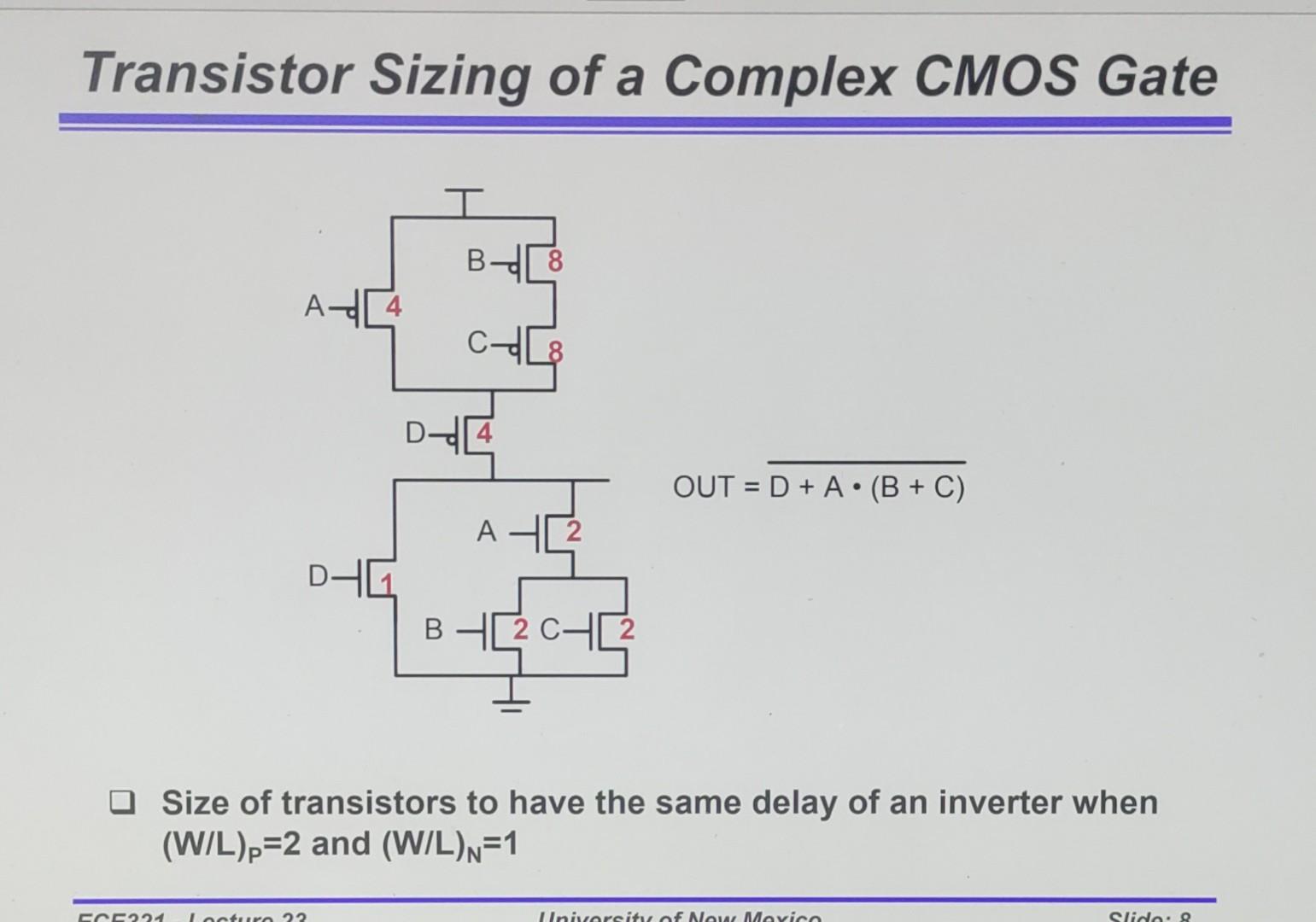 Solved Transistor Sizing of a Complex CMOS Gate OUT | Chegg.com Solved Transistor Sizing of a Complex CMOS Gate OUT | Chegg.com