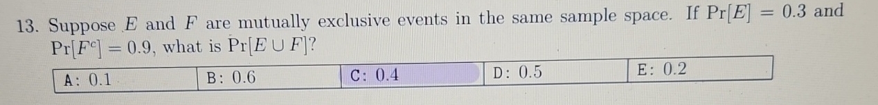Solved Suppose E ﻿and F ﻿are mutually exclusive events in | Chegg.com