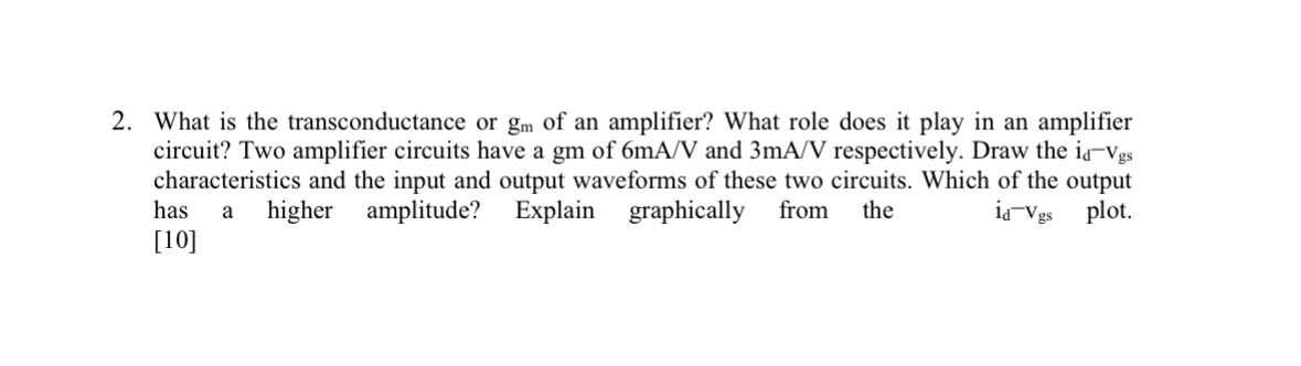 Solved What is the transconductance or gm ﻿of an amplifier? | Chegg.com