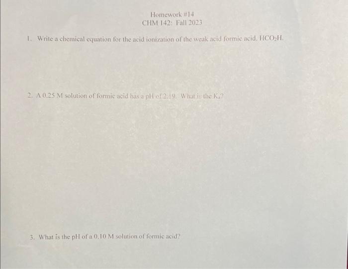 Solved Homework #14 CHM 142: Fall 2023 1. Write a chemical | Chegg.com