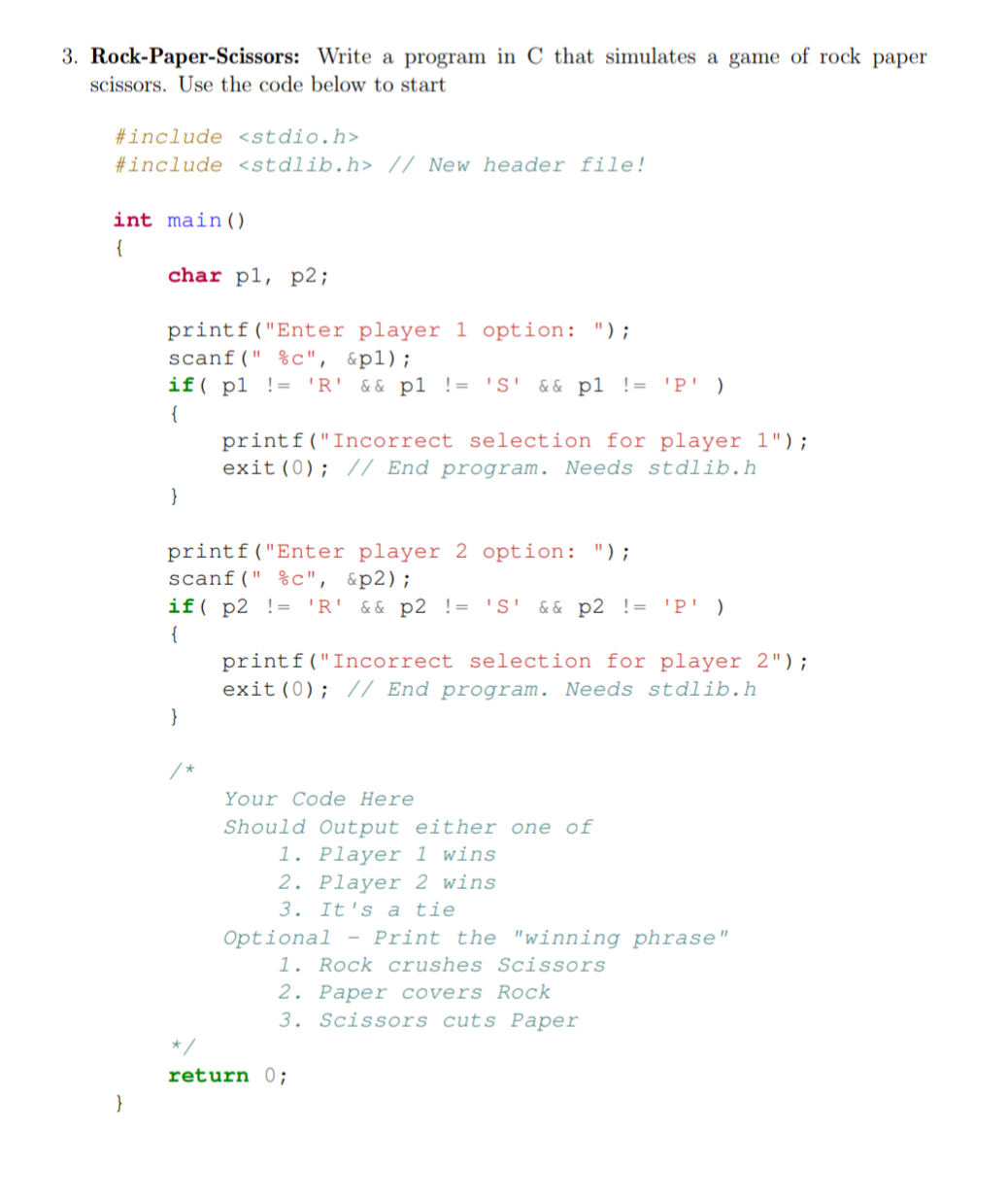 Solved ock-Paper-Scissors: Write a program in C that | Chegg.com