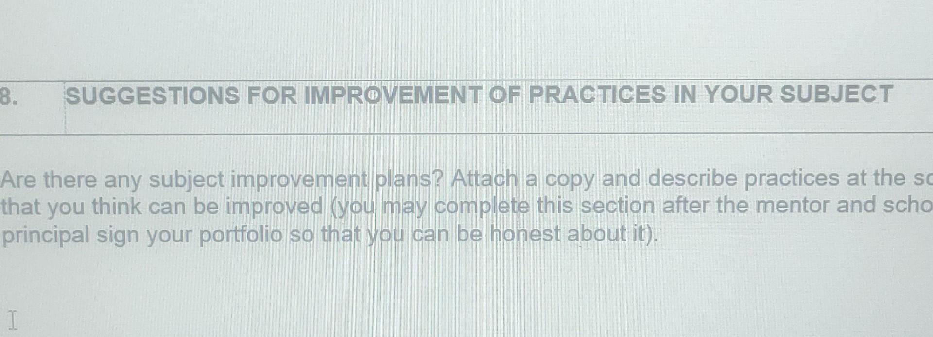 Are there any subject improvement plans? Attach a | Chegg.com