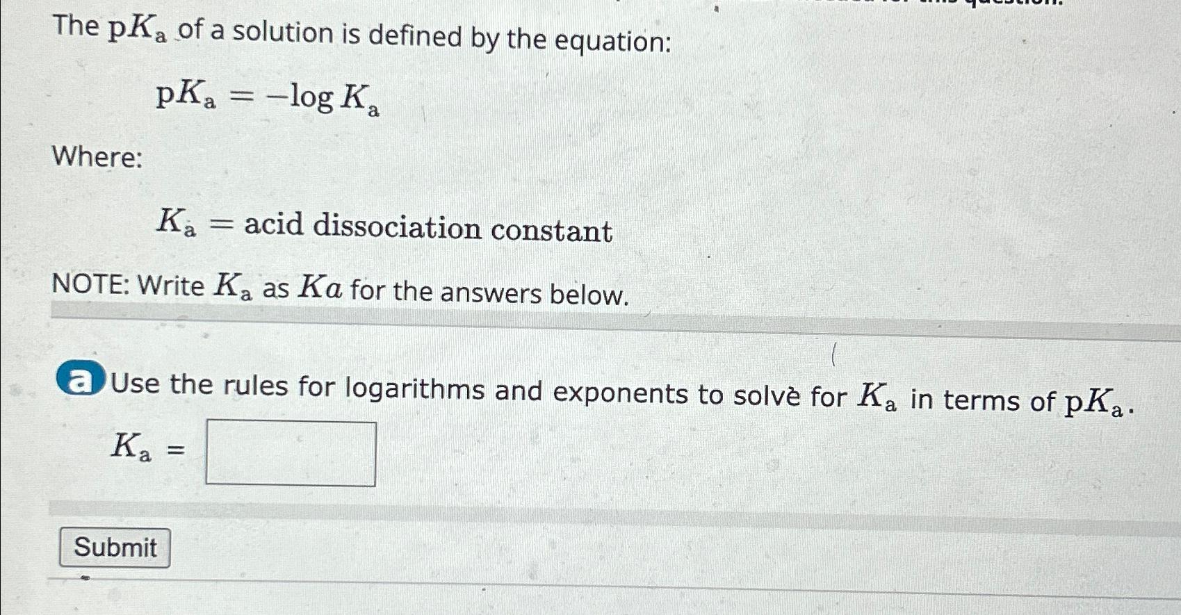 Solved The pKa ﻿of a solution is defined by the | Chegg.com