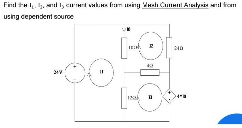 Solved Find the I1,I2, and I3 current values from using Mesh | Chegg.com