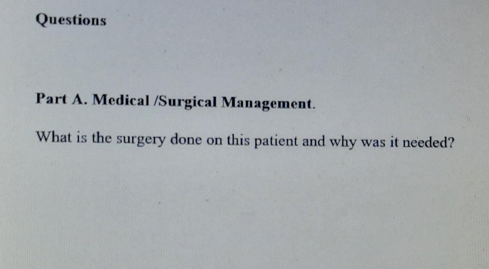 Solved CASE STUDIES FOR MANAGEMENT OF MED-SURG PATIENTS. | Chegg.com