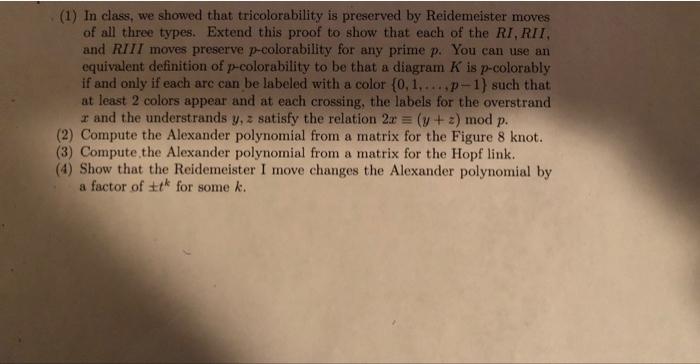 Solved (1) In class, we showed that tricolorability is | Chegg.com