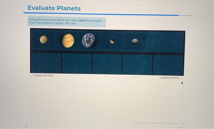 Solved Evaluate Planets Using what you know about SAV | Chegg.com