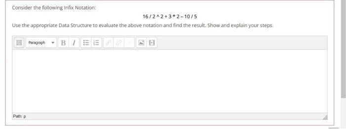 Solved Consider the following infix Notation: | Chegg.com