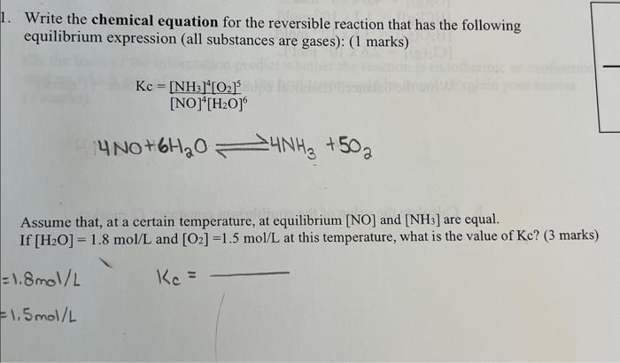 Solved 1. Write the chemical equation for the reversible | Chegg.com