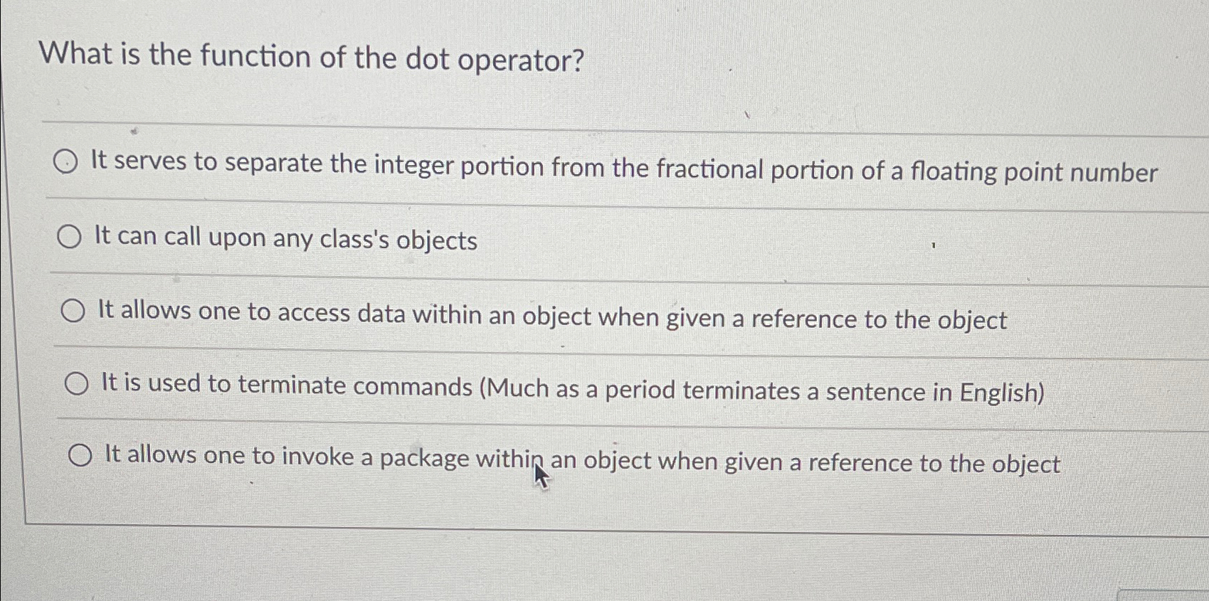 Solved What is the function of the dot operator?It serves to | Chegg.com